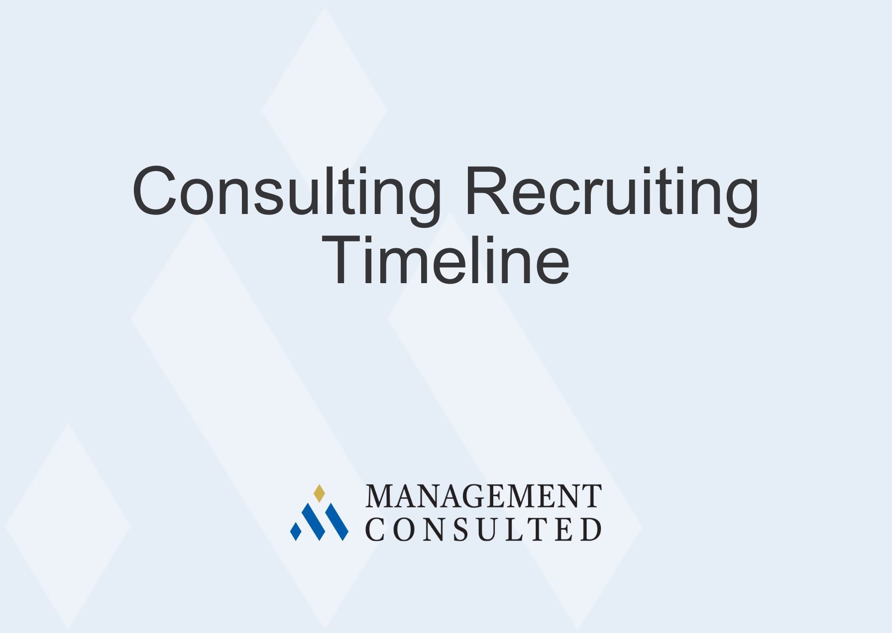Consulting Recruiting Overview | Free Consulting Prep Resources
