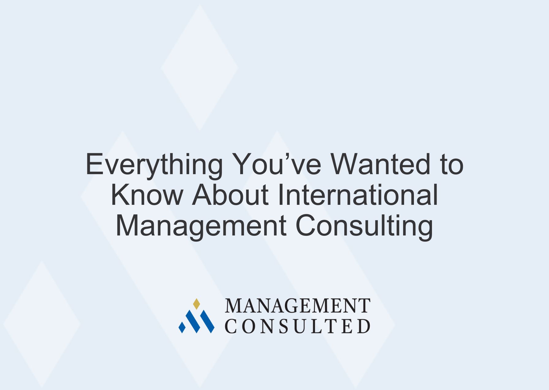 International Management Consulting | Management Consulted
