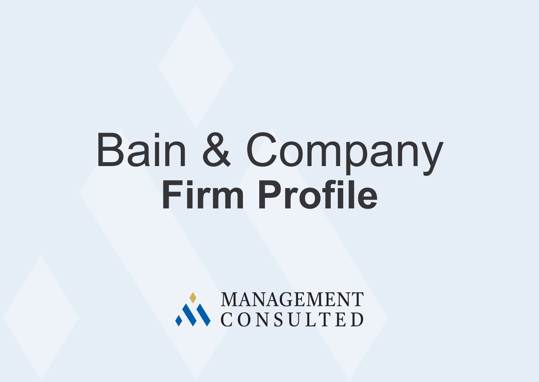 Bain and Company Firm Overview | Careers, Interviews, Salaries