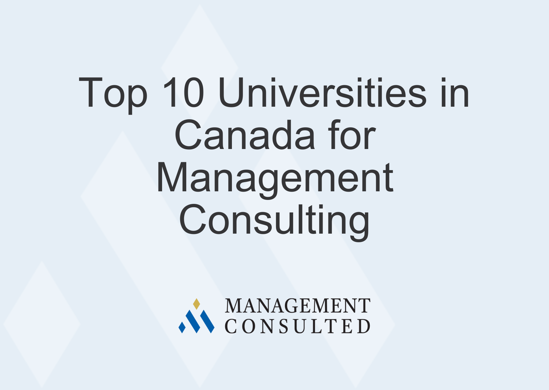 Top 10 Universities in Canada for Management Consulting