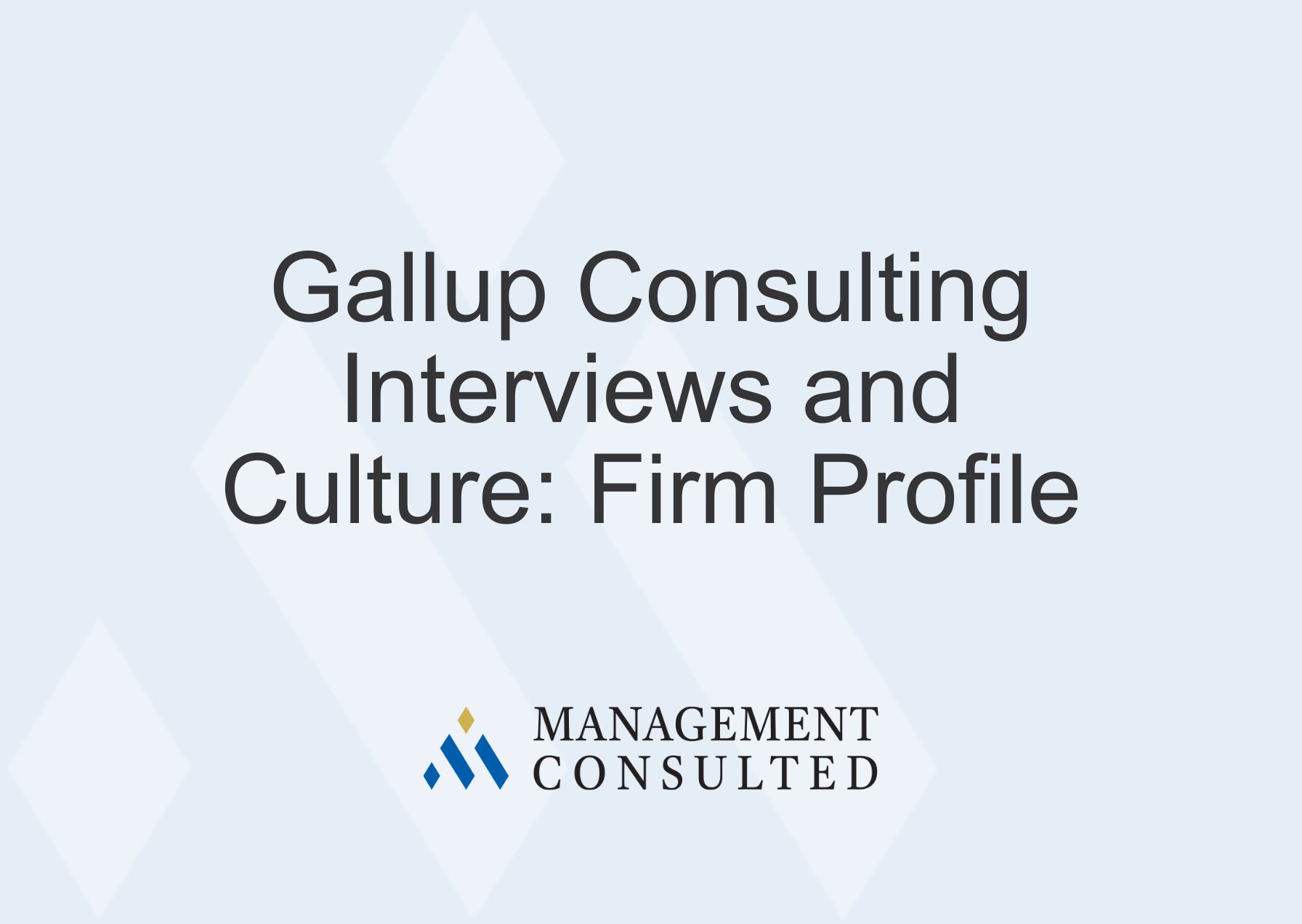 Gallup Consulting Interviews, Salary and Culture