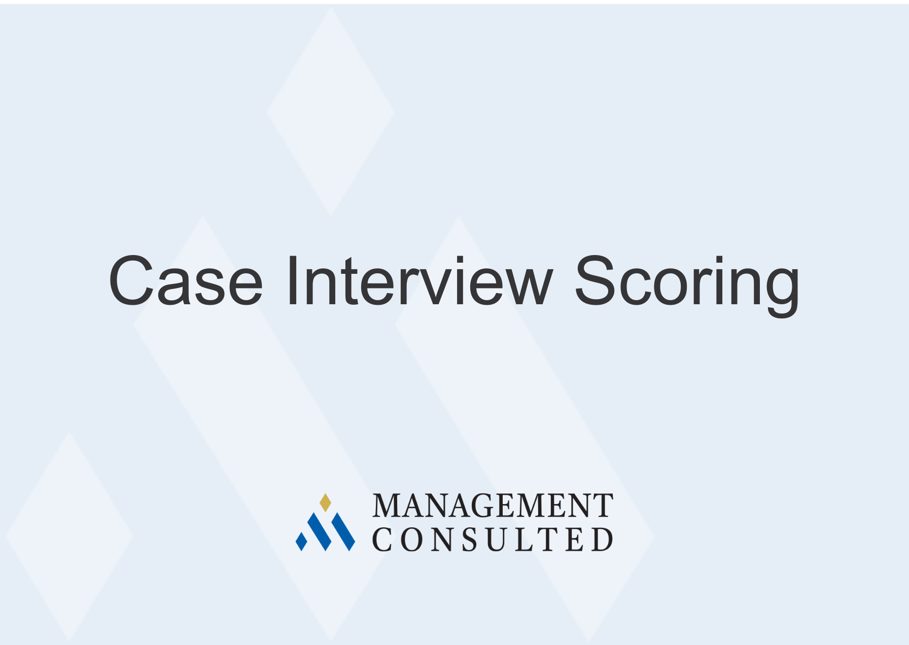 Case Interview Scoring System | Insider Perspectives