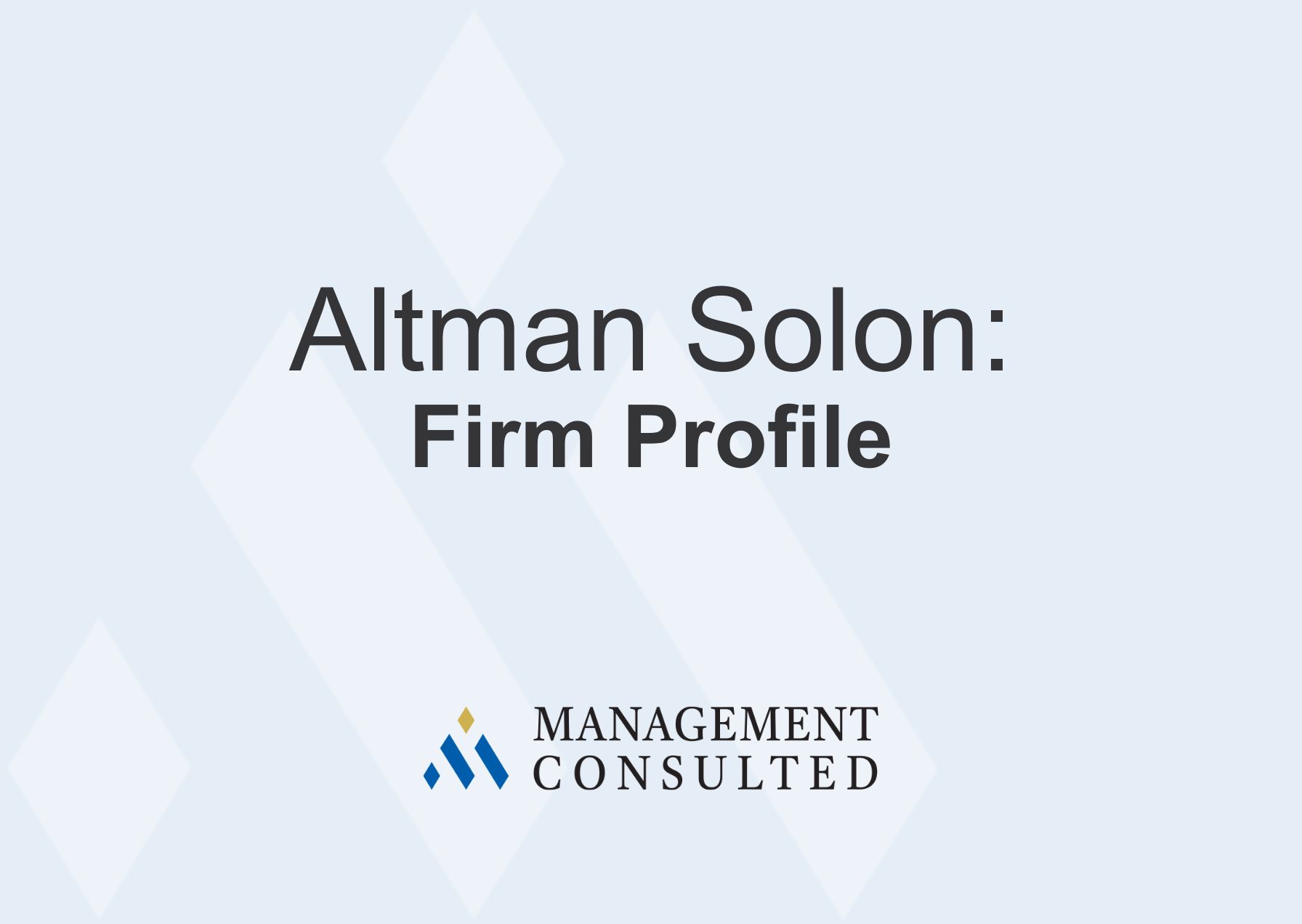 Altman Solon Firm Overview | Management Consulted