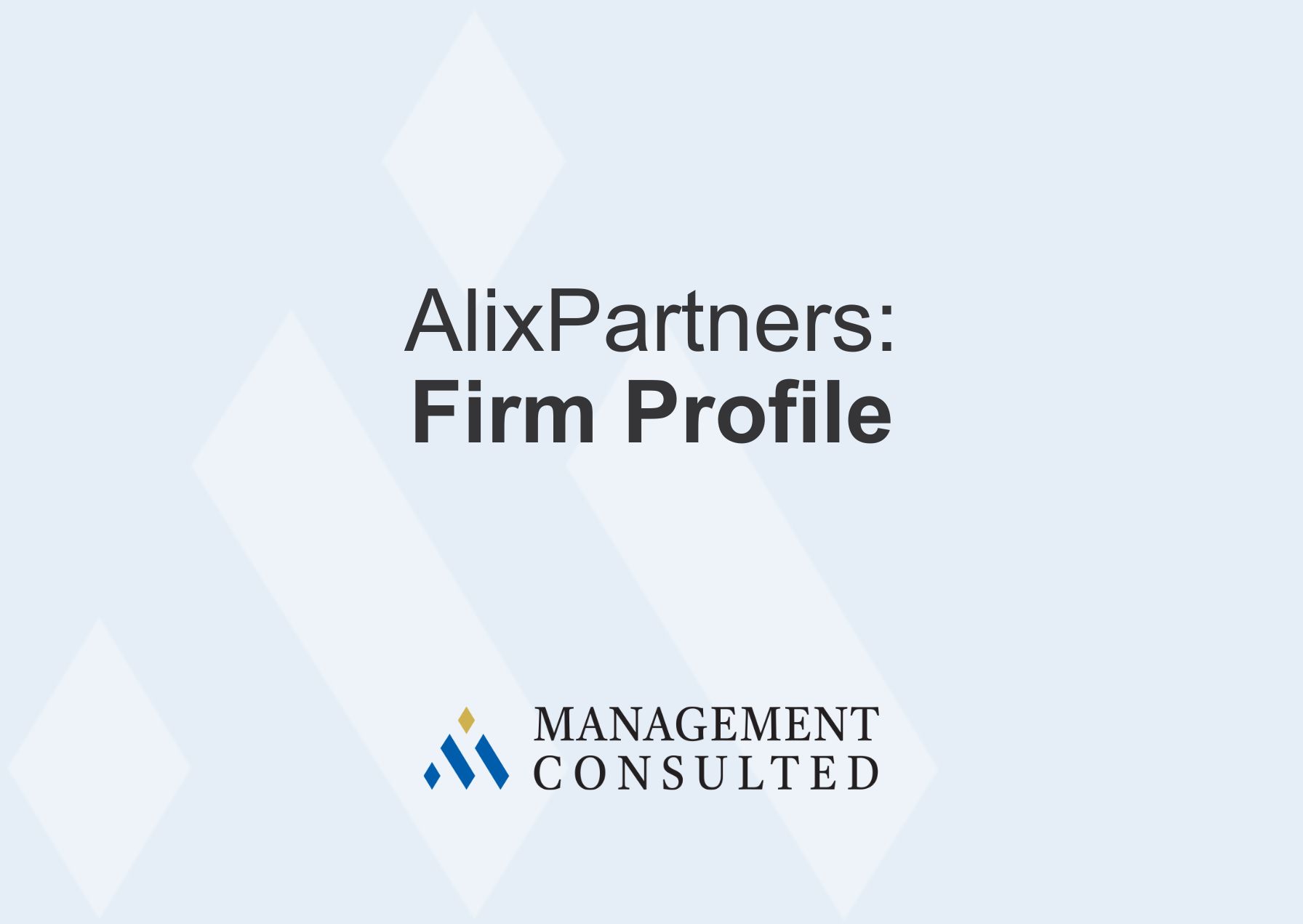 AlixPartners Interview Preparation | Management Consulted