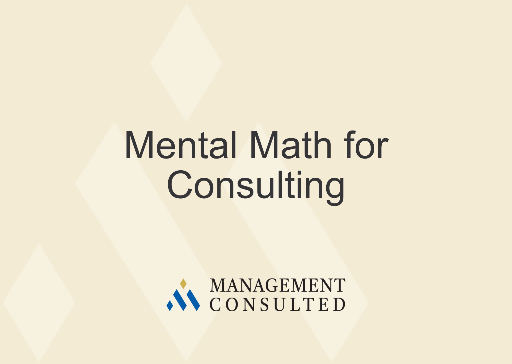 Mental Math for Consulting | Management Consulted