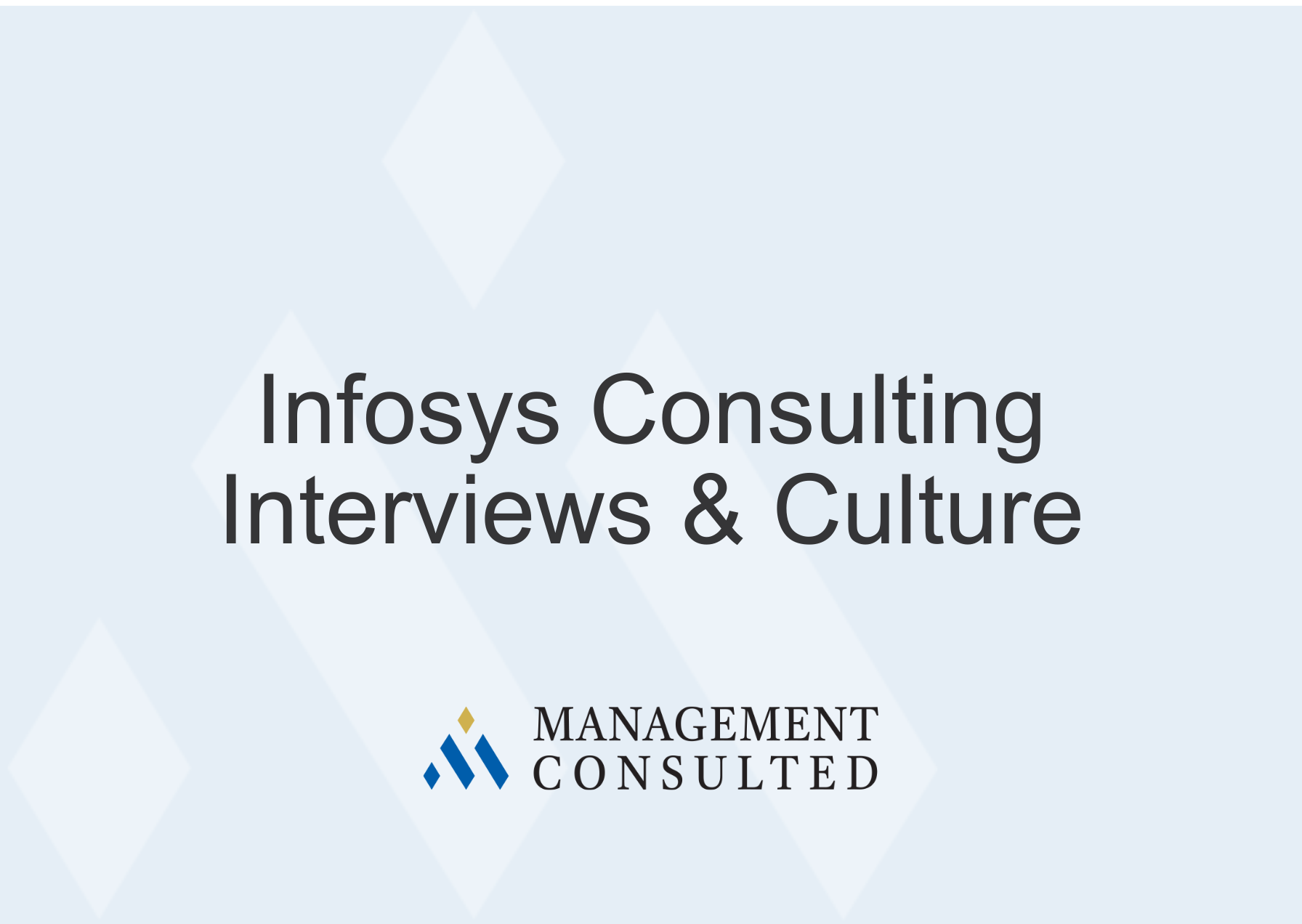 Infosys Consulting Interviews | Management Consulted