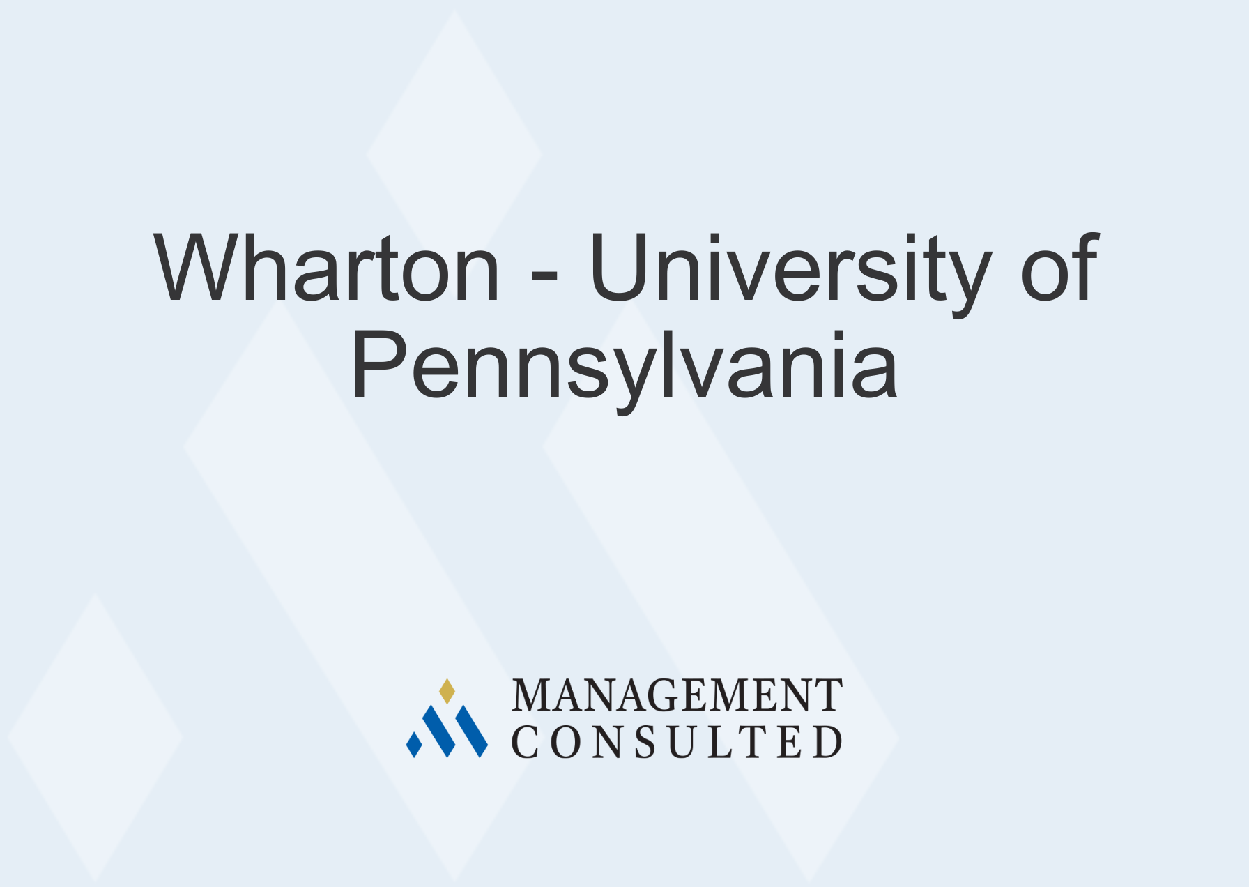 Wharton - MBA Program for Consulting