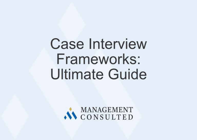 Case Interview Prep: Management Consulted