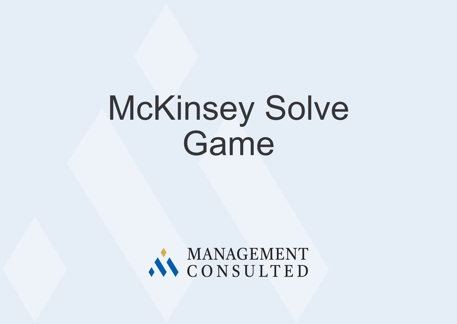 McKinsey Solve Game | Digital Assessment McKinsey Solve Game | Digital Assessment