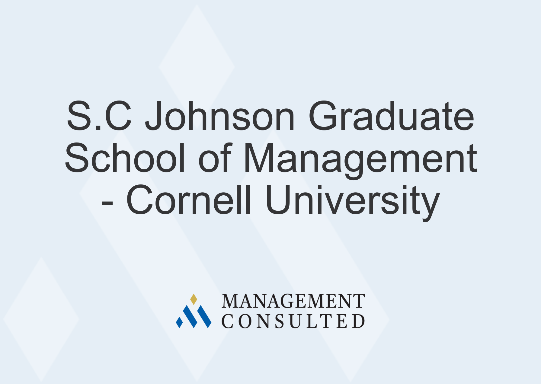 Cornell Business School - S.C. Johnson Graduate School of Management ...