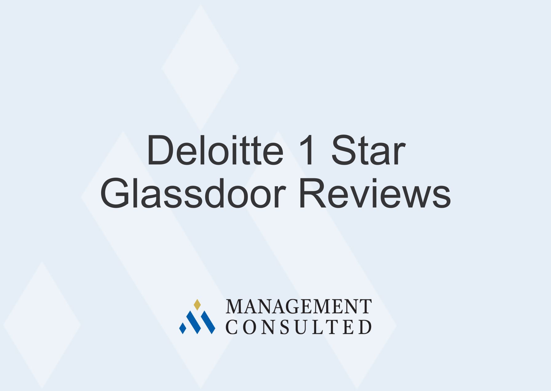 Deloitte 1 Star Glassdoor Reviews | Candid Perspectives