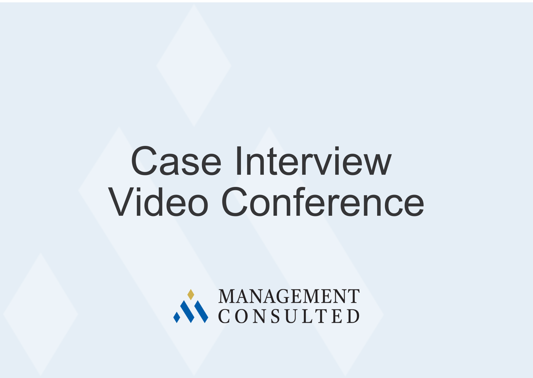 Case Interview Video Conference - Top Tips