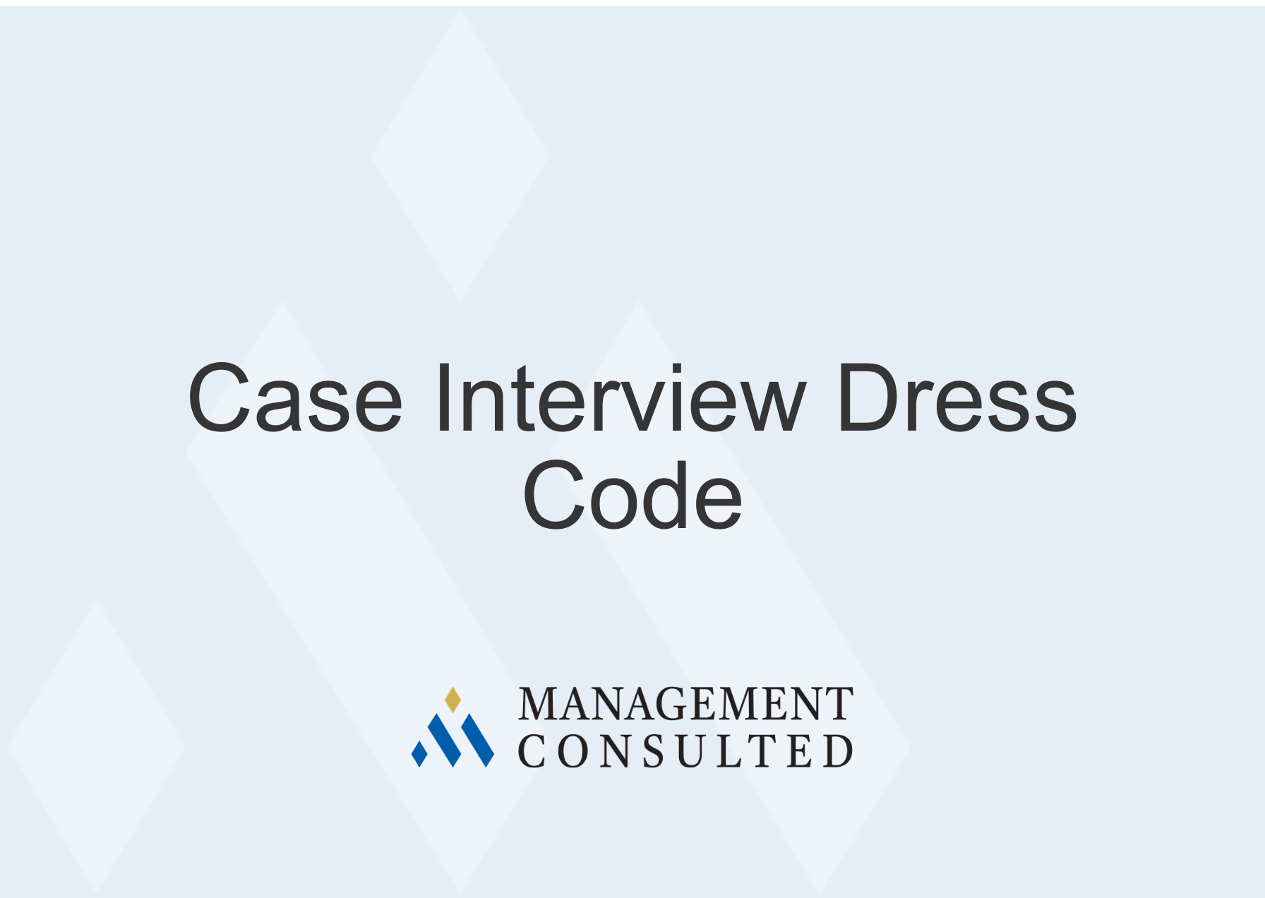 Case Interview Dress Code | Management Consulted
