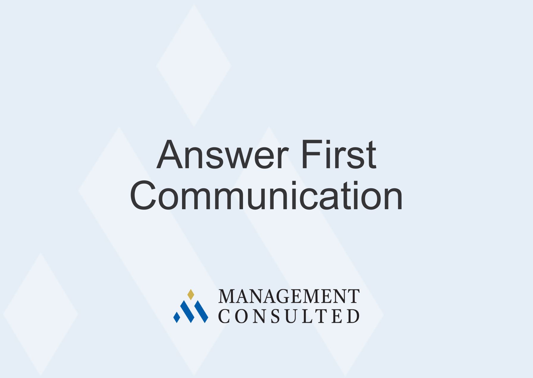 Answer First Communication | Management Consulted
