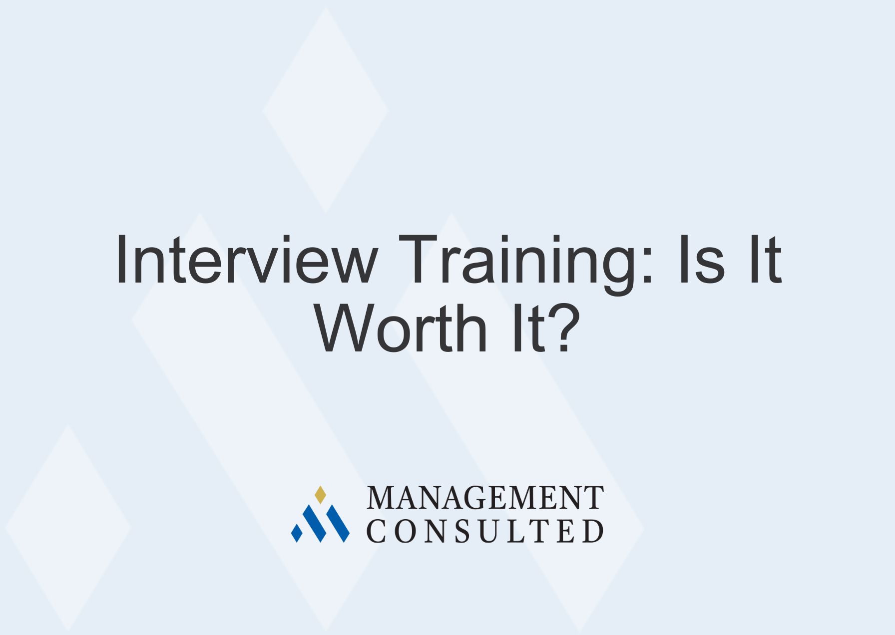 Interview Training: Is It Worth It?