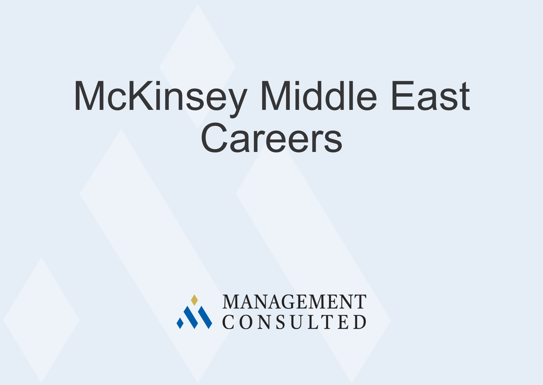 McKinsey Middle East Careers | Management Consulted