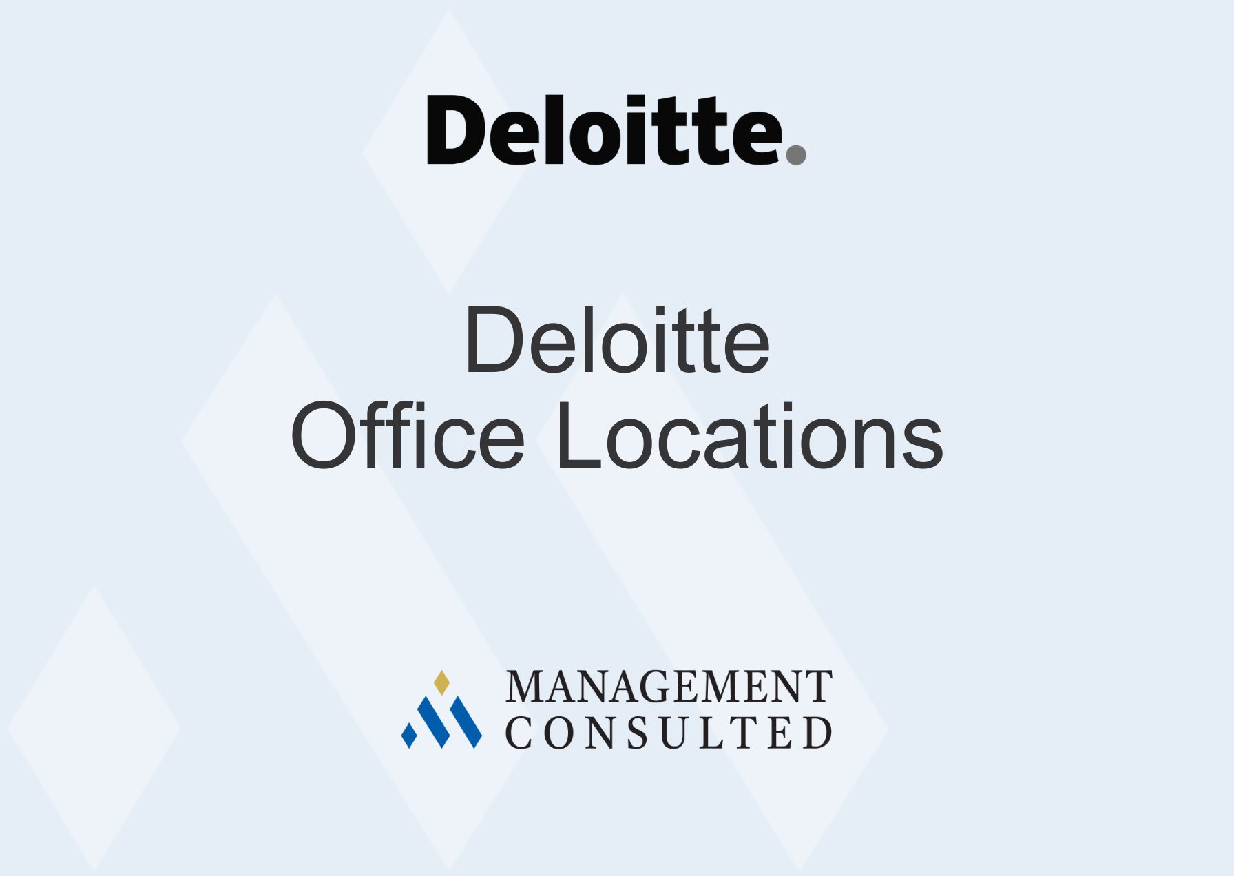 Deloitte Locations: Offices From A-Z | The Consulting Experts
