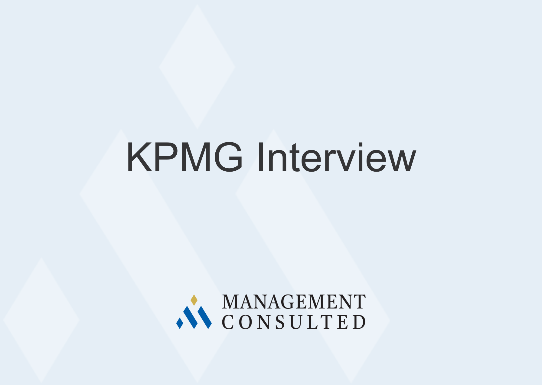 KPMG Interview | Everything You Need To Know From Case Prep Experts