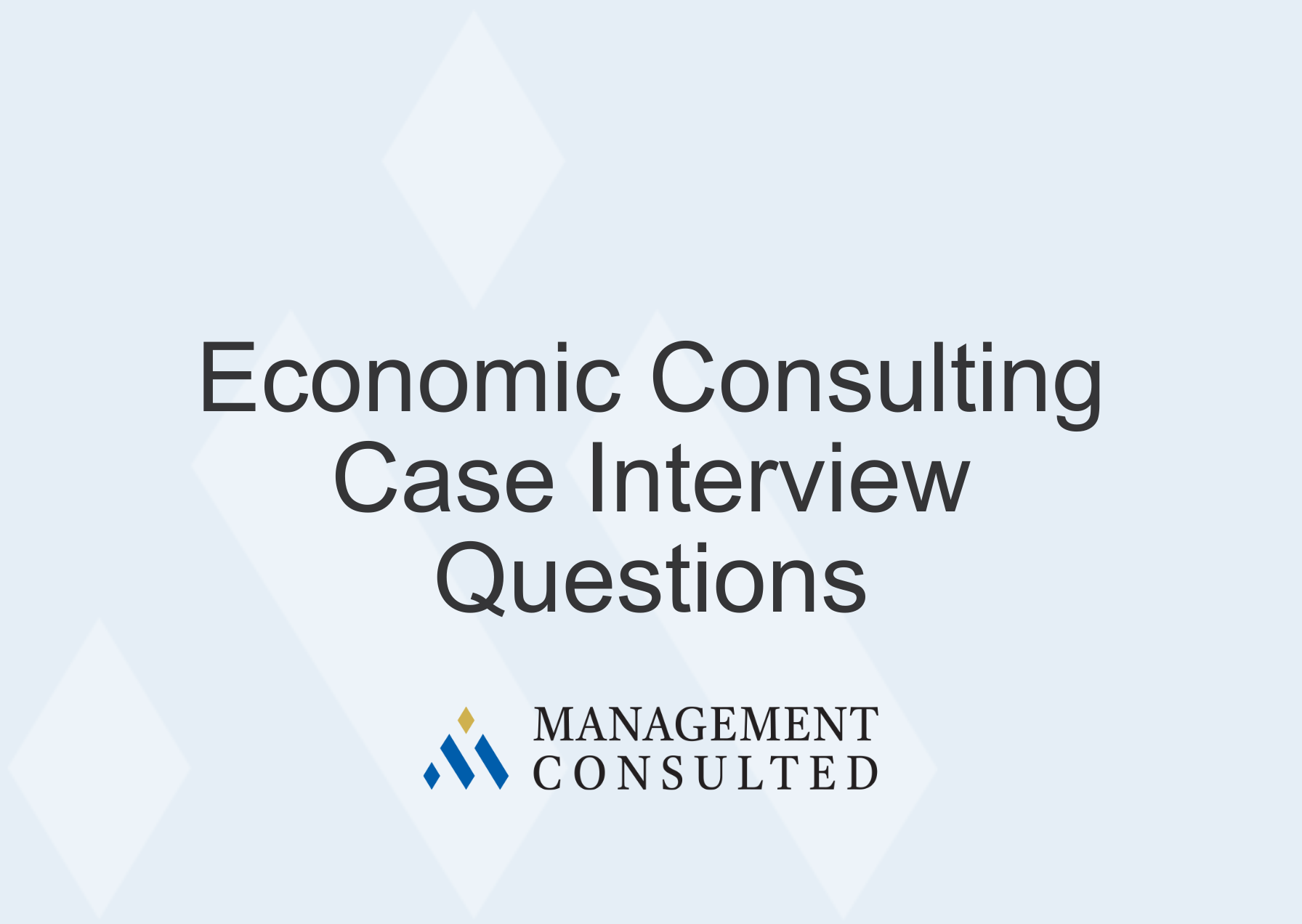 Economic Consulting Case Interview Questions