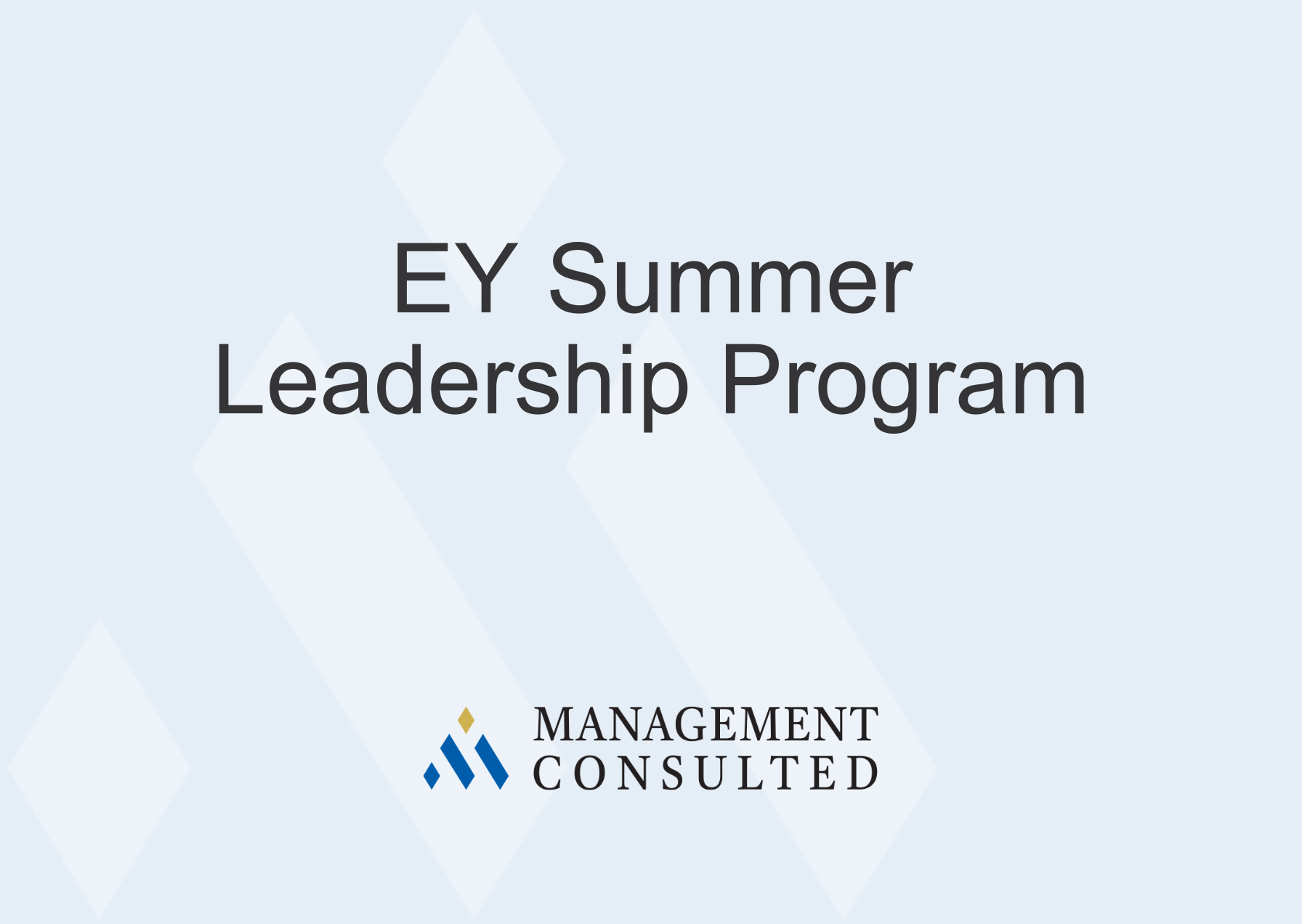 EY Summer Leadership Program | Management Consulted