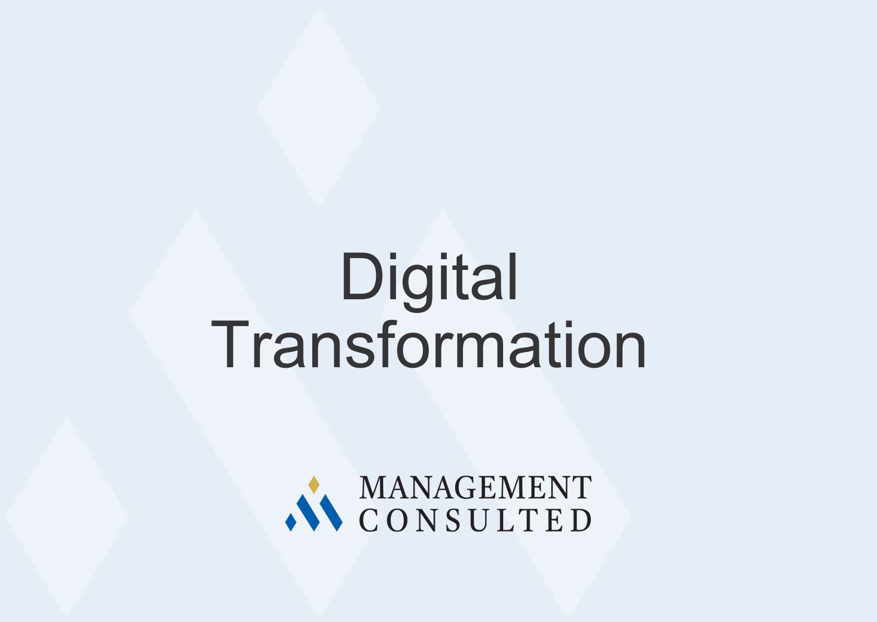 Digital Transformation: What Is It? | Management Consulted