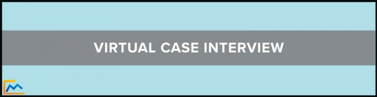 Virtual Case Interview | Expert Case Interview Prep Resources