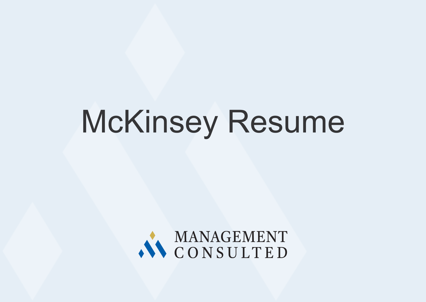 McKinsey Resume | Consulting Resume Format