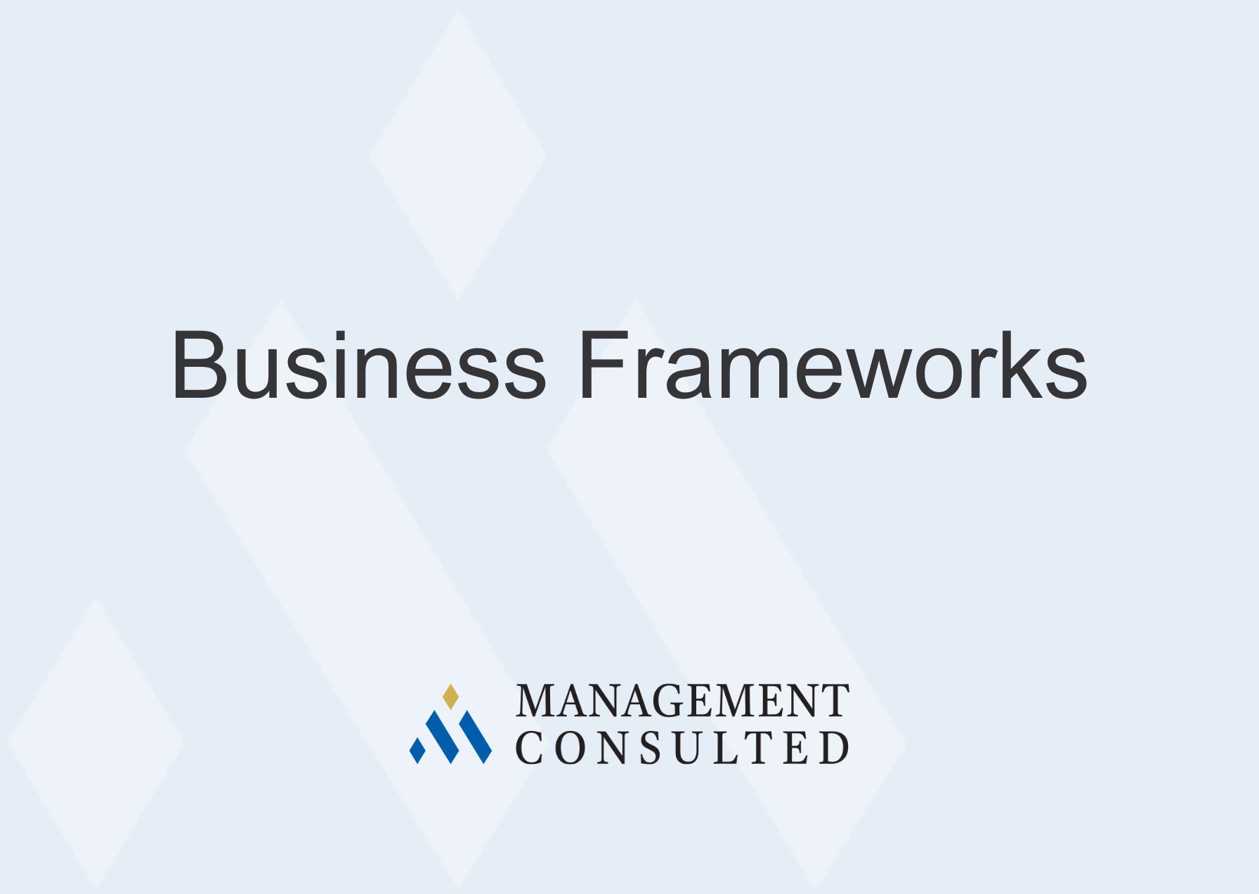 Business Frameworks | The Consulting Experts | MC