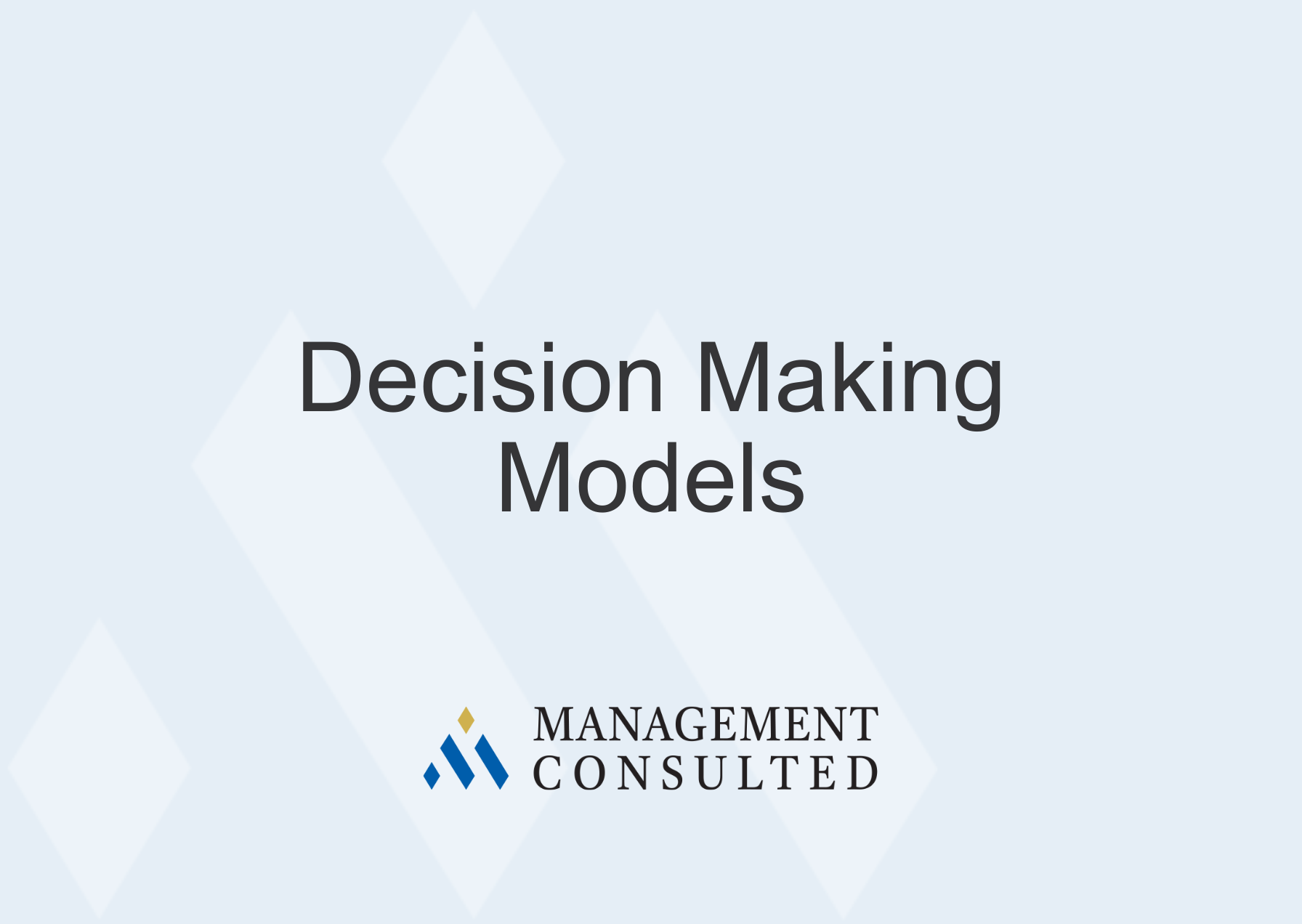 Decision Making Models | Corporate Training & Consulting Prep Coaching