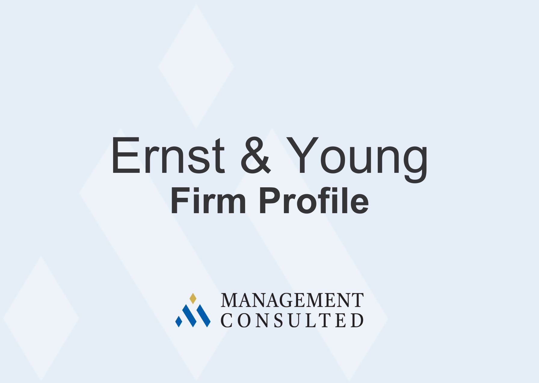 EY Firm Profile | Consulting Firm Data & Resources