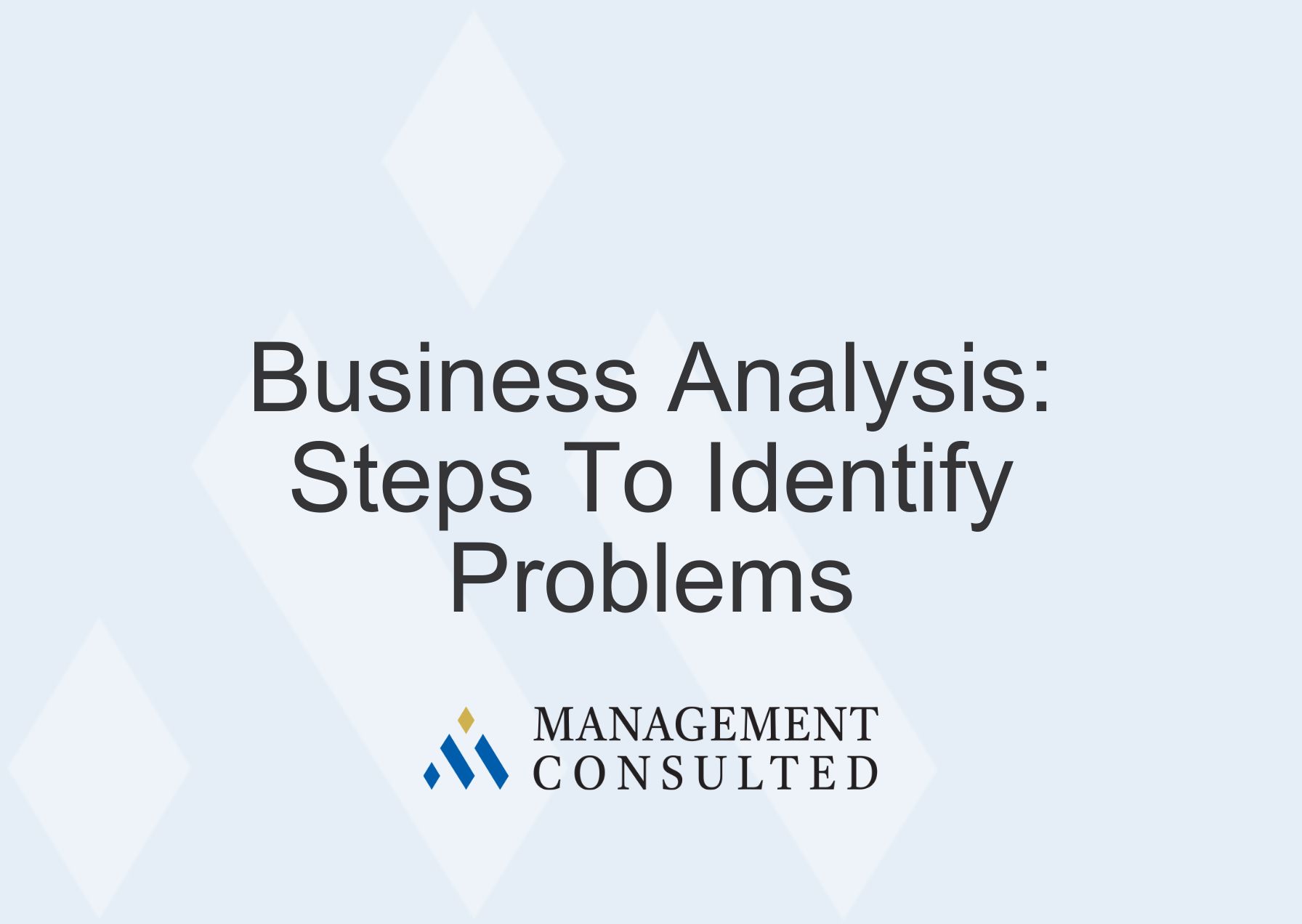 Business Analysis: Steps To Identify Problems | Corporate Learning