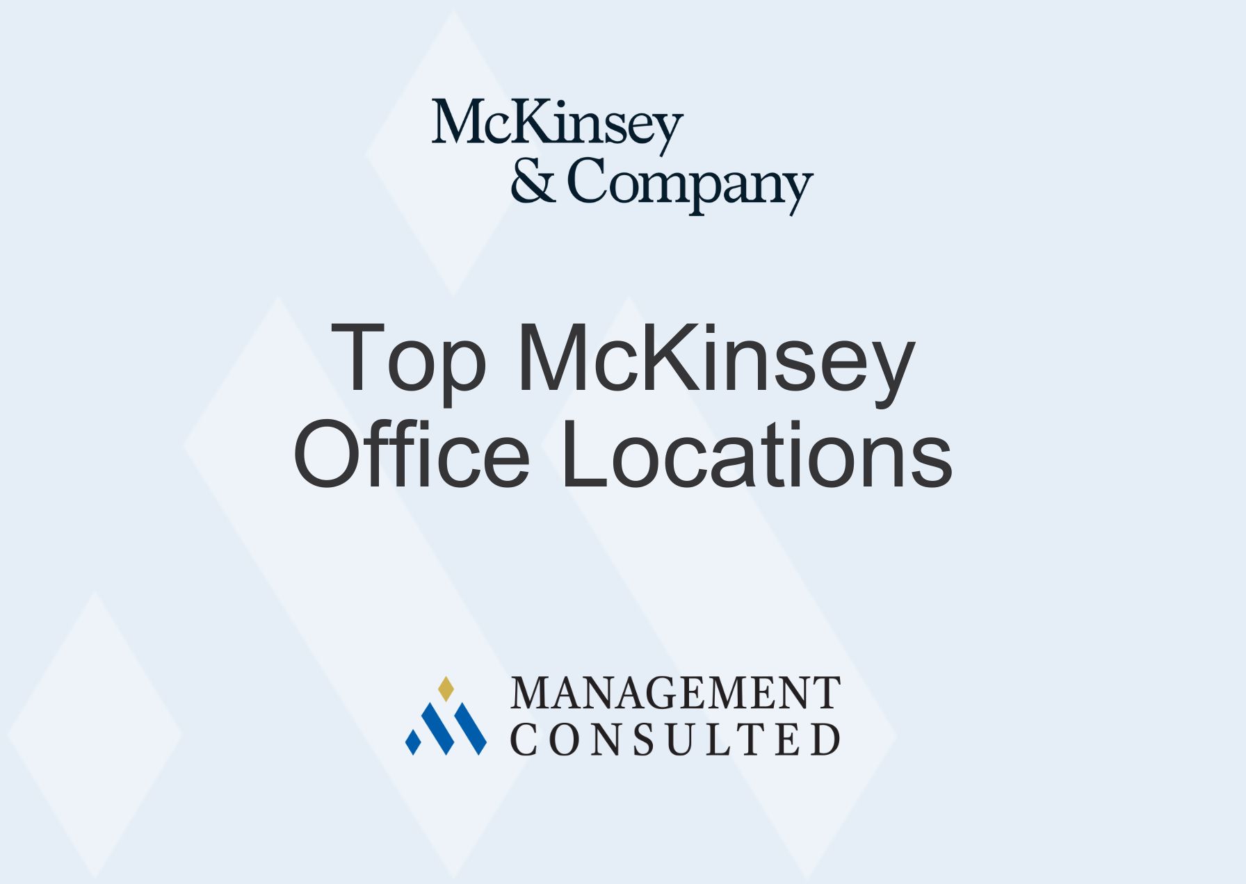 McKinsey Offices | Consulting Prep & Resources | Expert Coaching