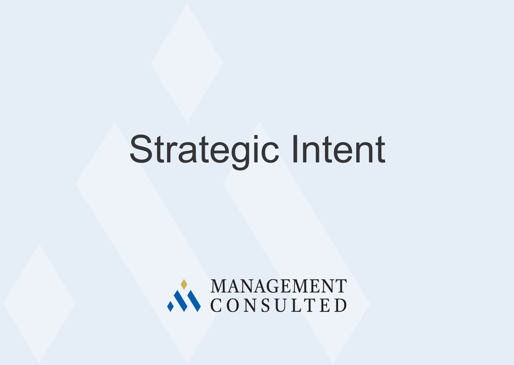 Strategic Intent: Definition, Overview, & Example- Consulting Skills ...