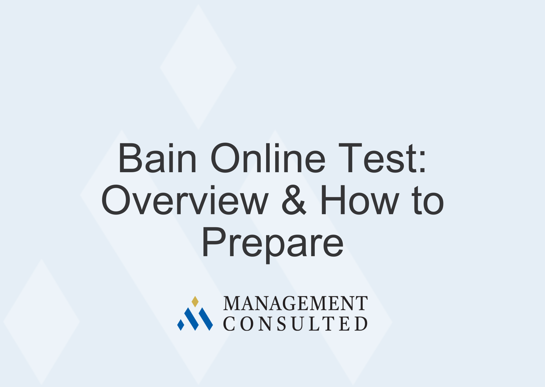 Bain Online Test: Overview & How to Prepare in 2026 | MBB Prep