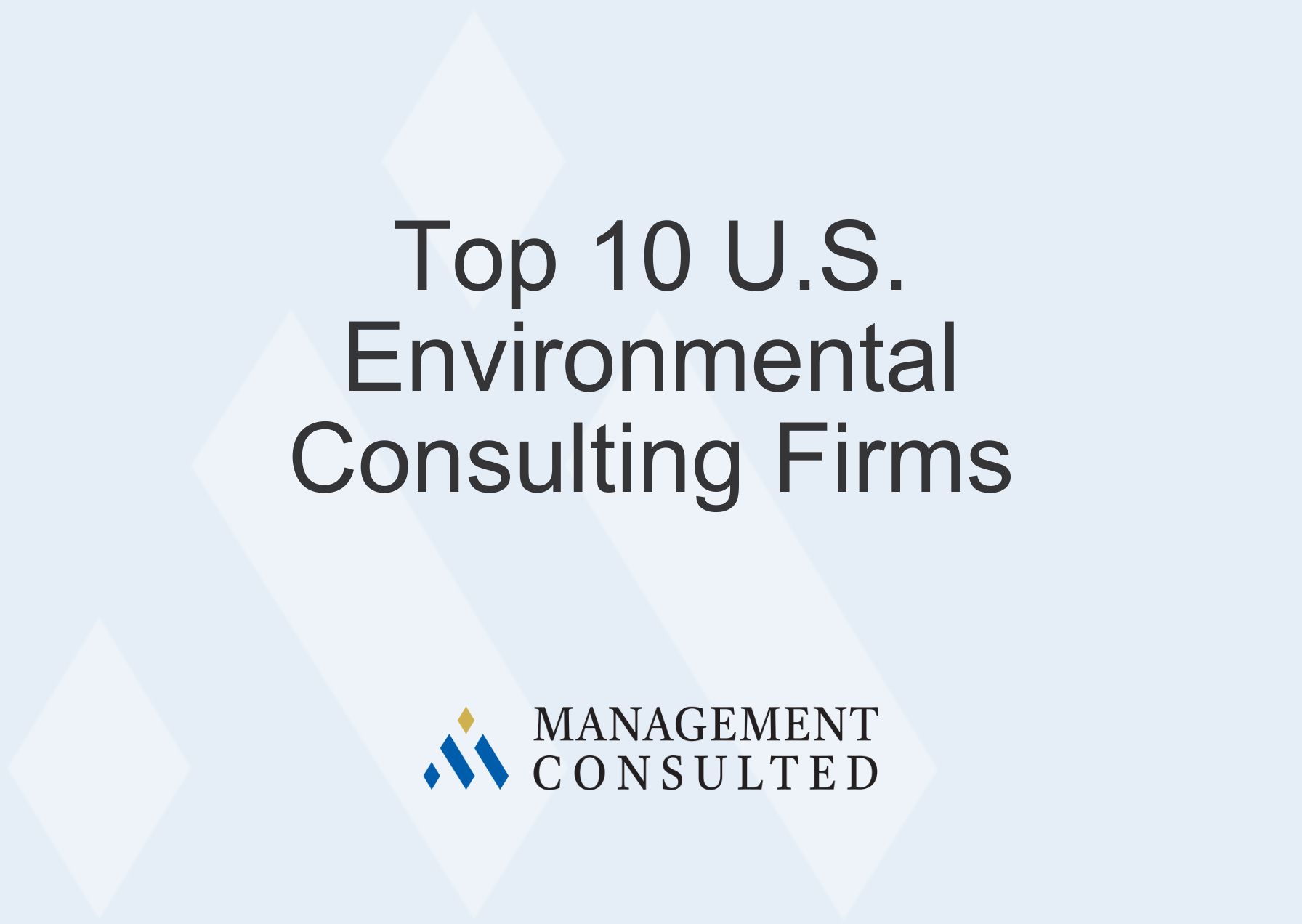 Top 10 US Environmental Consulting Firms