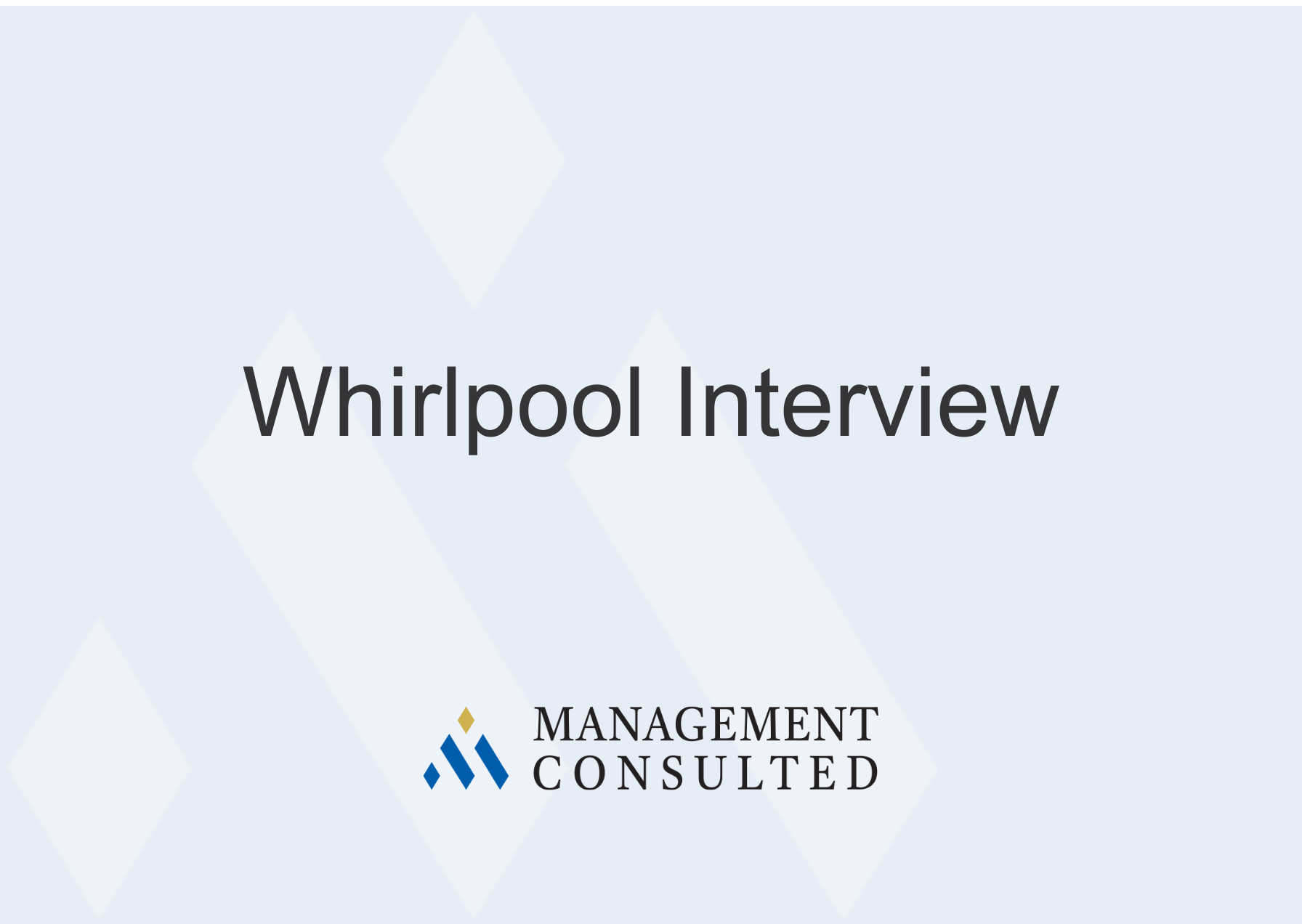 Whirlpool Interview | Management Consulted