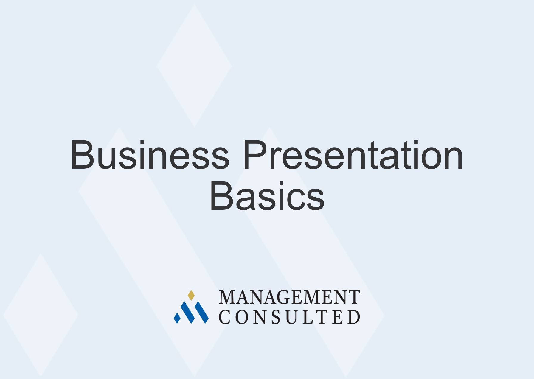 Business Presentation Basics | Corporate and Consultant Skills