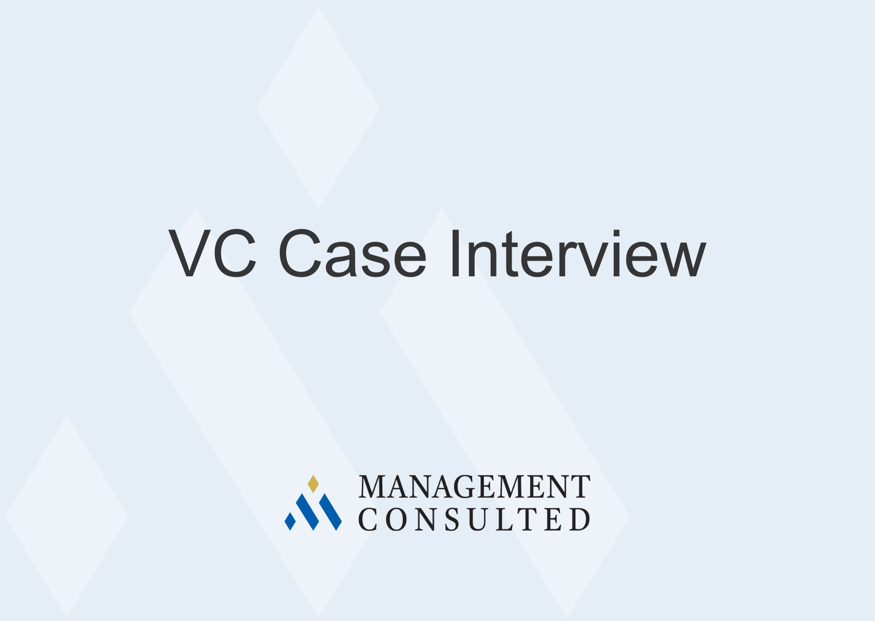 VC Case Interview | Questions & Prep Resources