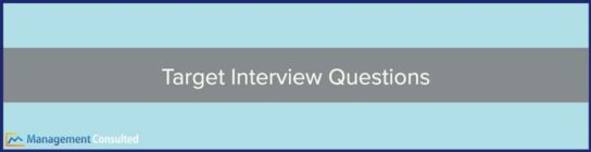 Target Interview Questions | Tips & Example Questions