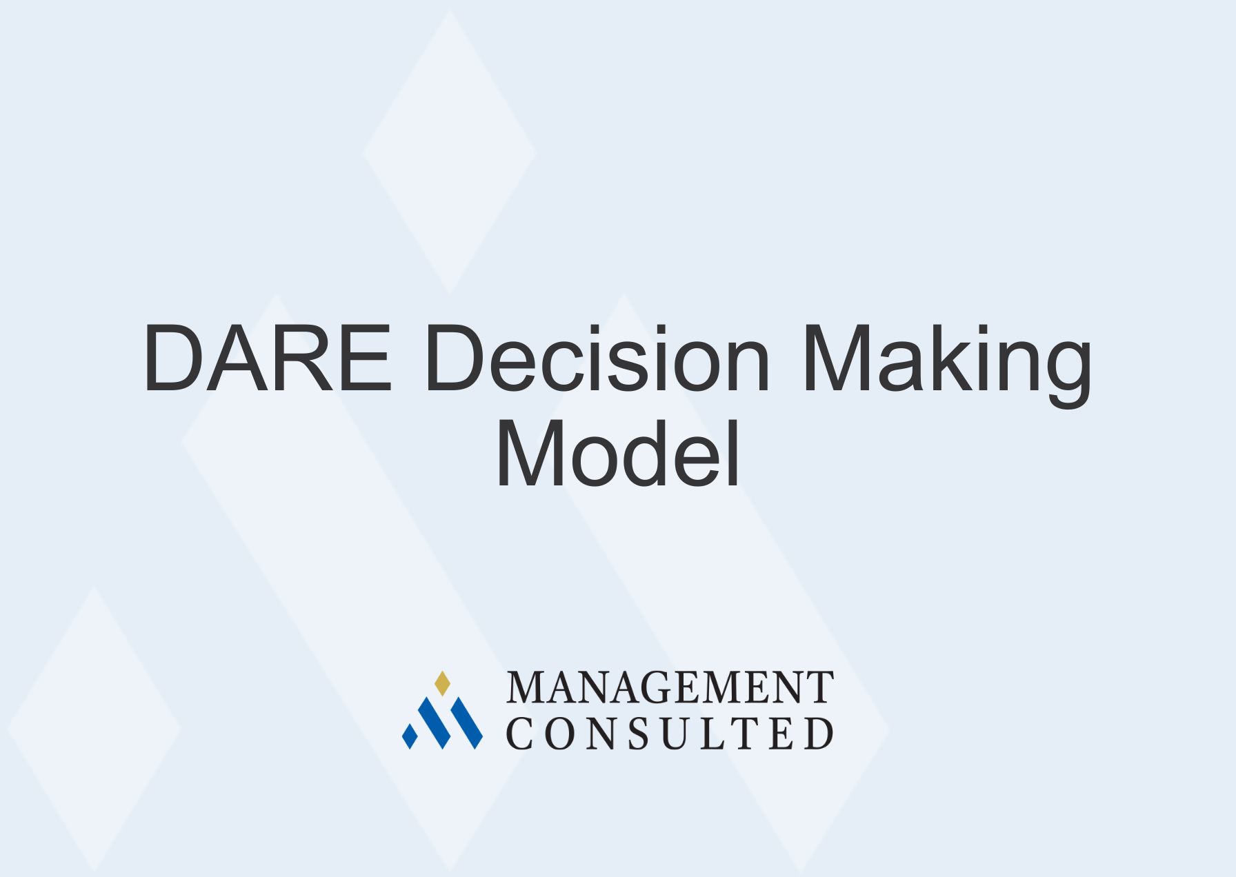 DARE Decision Making Model | Consulting Resources