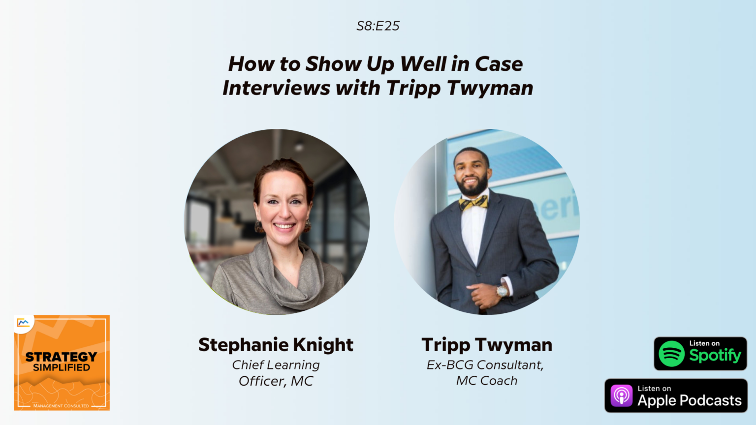 How To Show Up Well In Case Interviews (With Tripp Twyman)