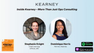 Inside Kearney | Strategy Consulting Firm | Podcast