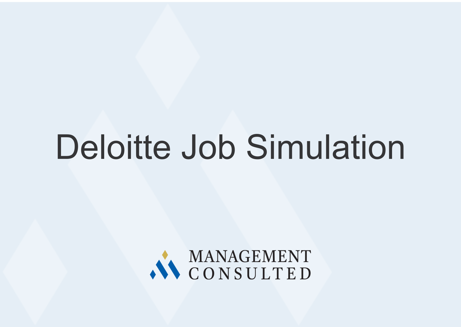 Deloitte Job Simulation | Interview Resources