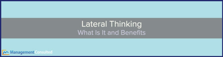 Lateral Thinking: What Is It and Benefits