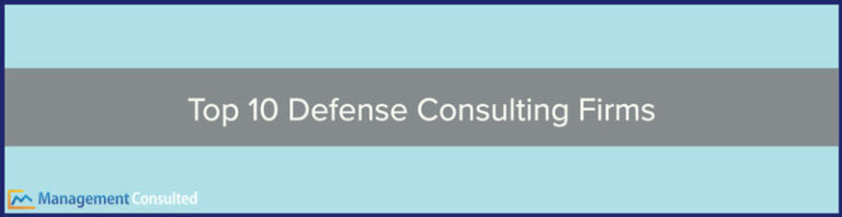 Top 10 Defense Consulting Firms | Management Consulted