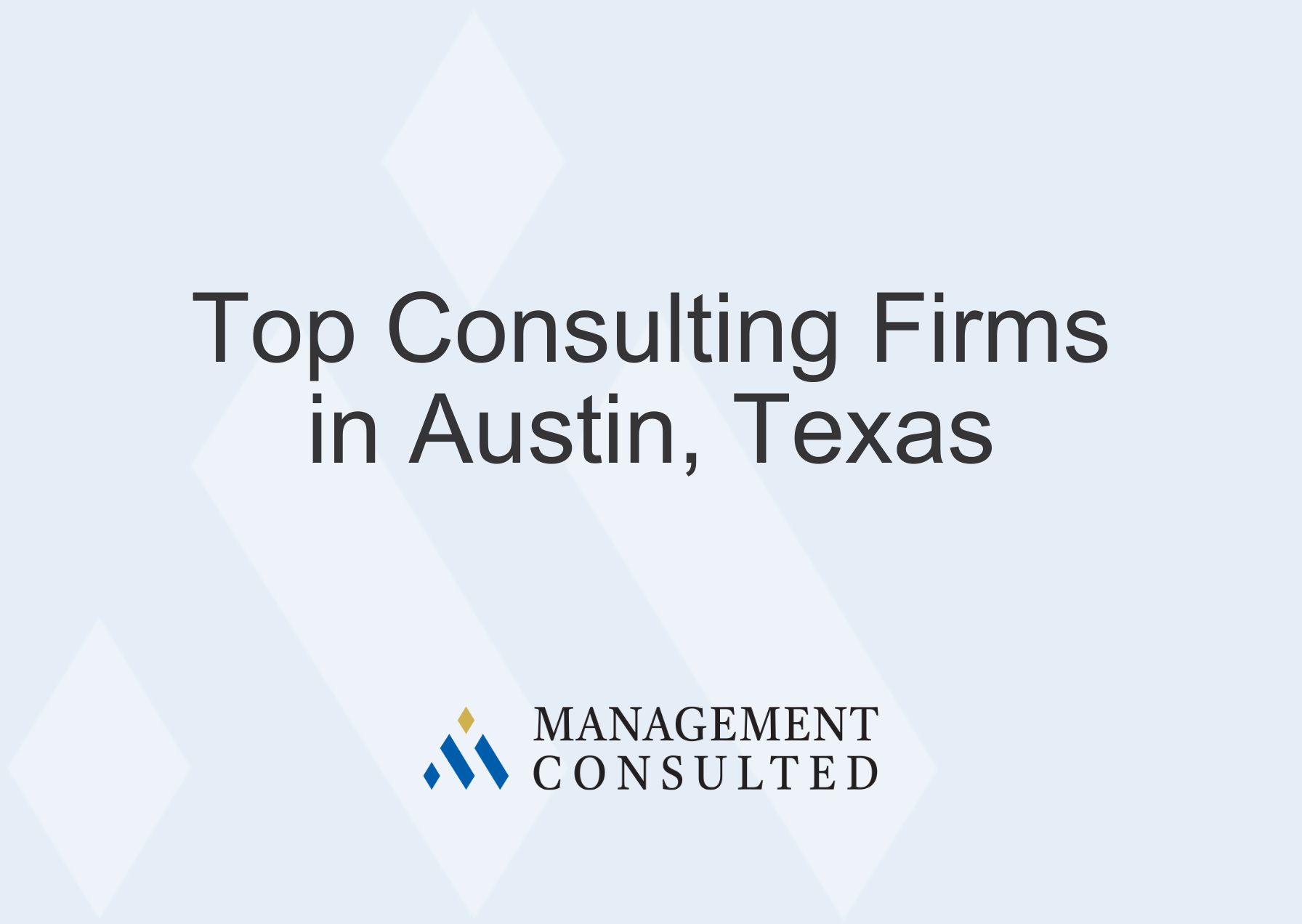Top Consulting Firms in Austin, Texas | Management Consulted