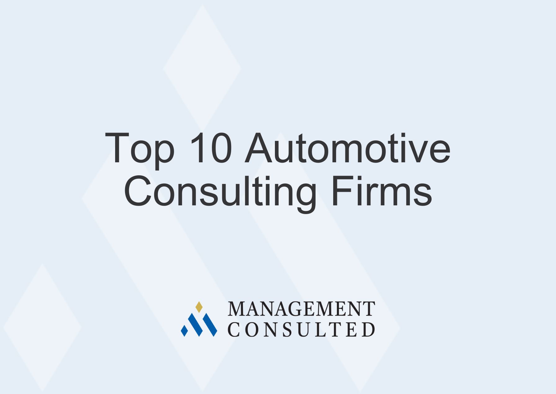 Top 10 Automotive Consulting Firms | Management Consulted