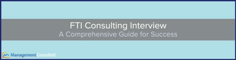 FTI Consulting Interview: A Comprehensive Guide for Success