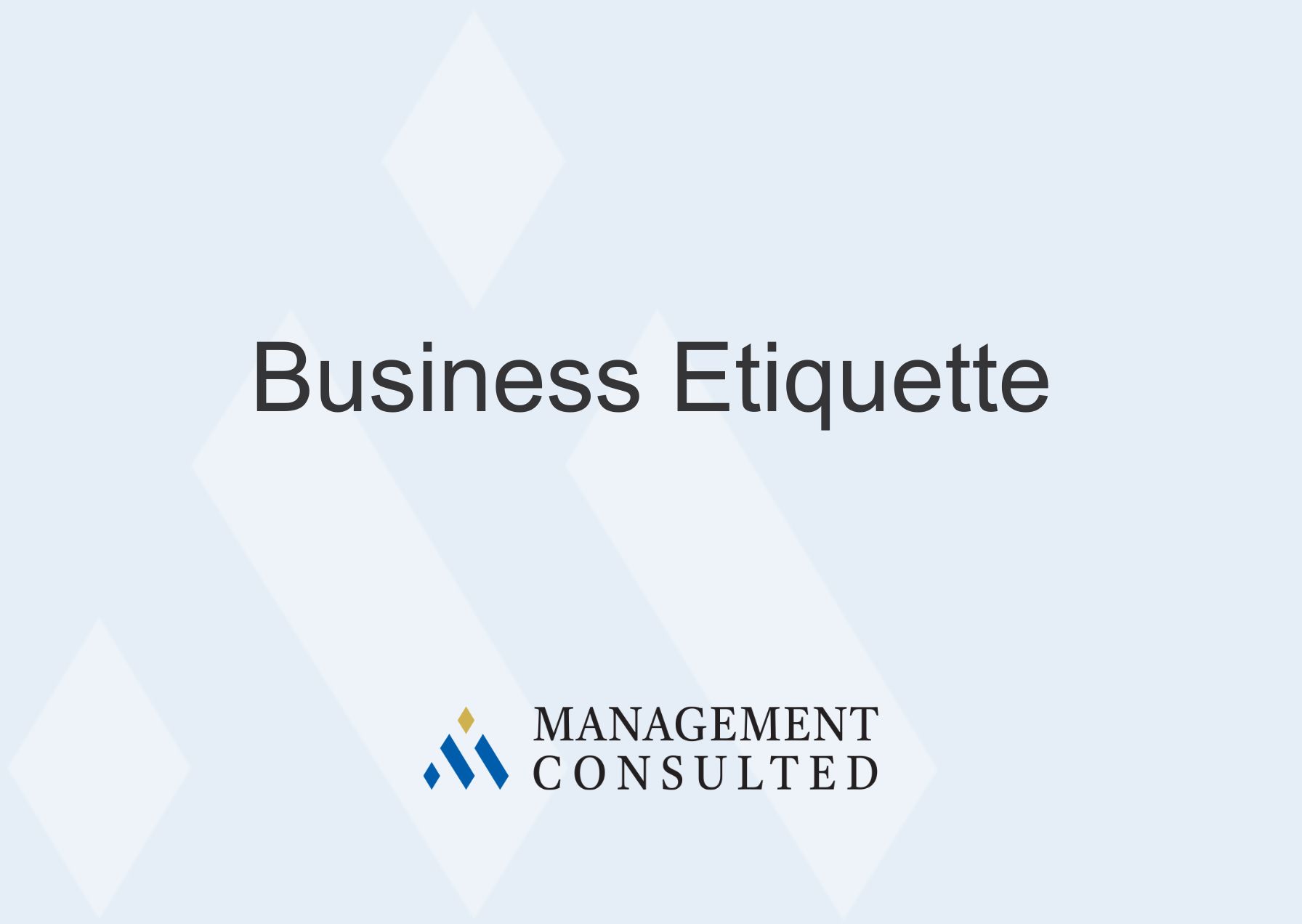 Business Etiquette | Management Consulted