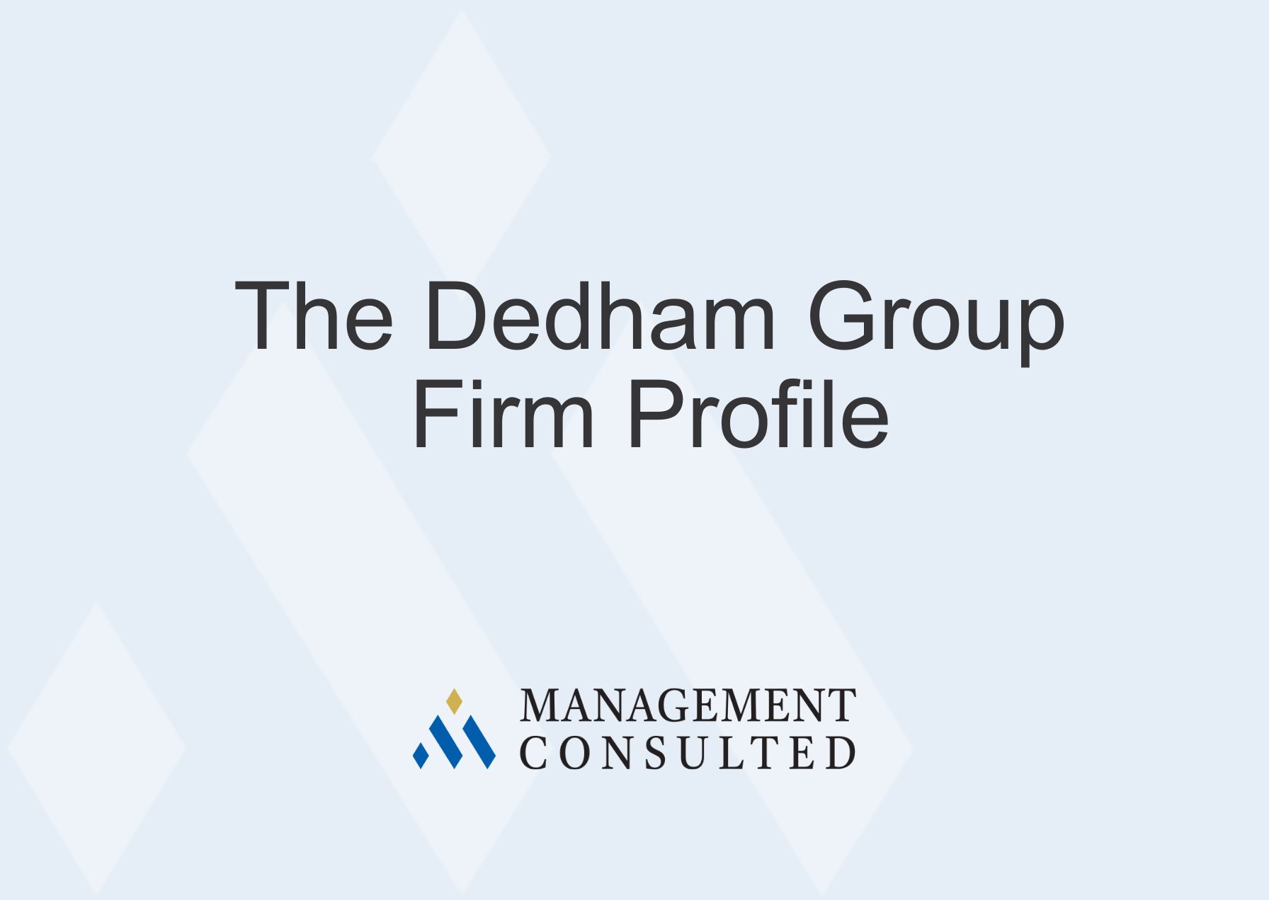 The Dedham Group Firm Profile | Firm Overview & Salary Data